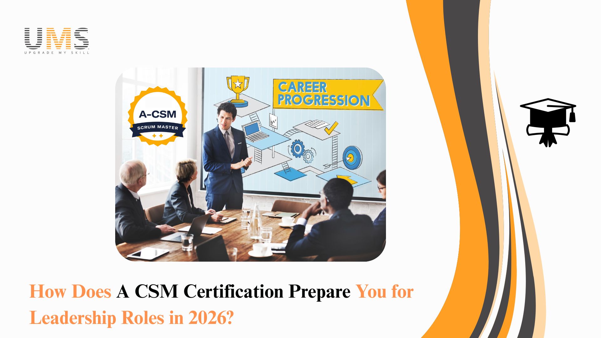 CSM Certification Training 2026 – Advance Your Agile Career