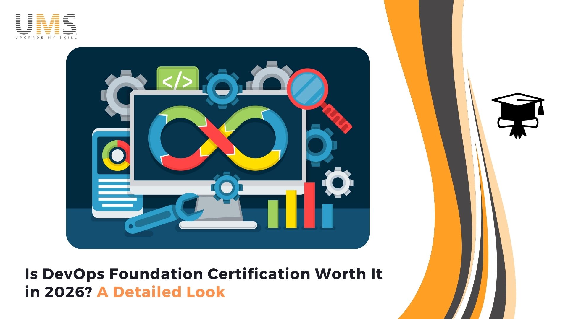 Is DevOps Foundation Certification Worth It in 2026? | Career Guide